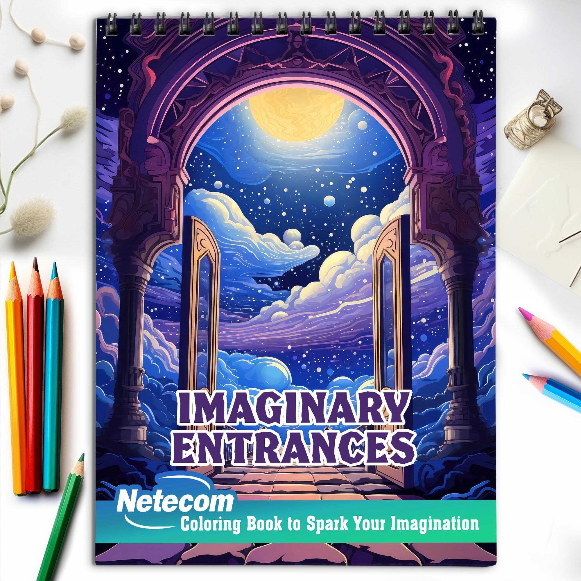 Imaginary Entrances Spiral Bound Coloring Book, Step into 30 Enchanting ...