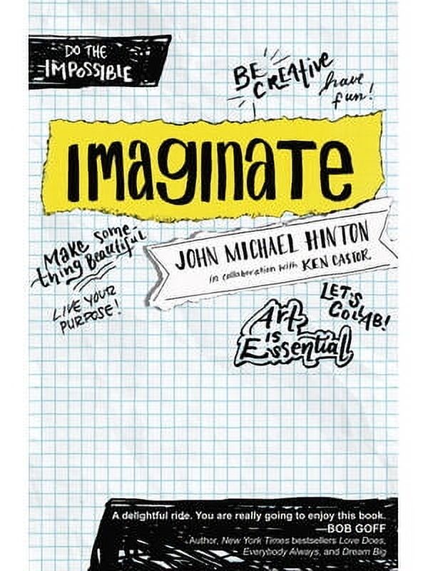 Imaginate : Unlocking Your Purpose with Creativity and Collaboration ...