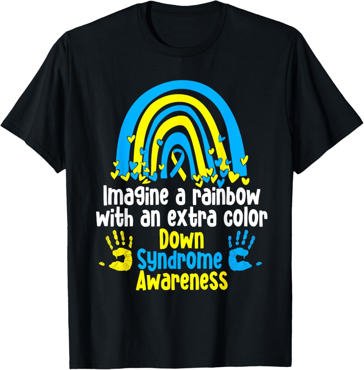 Imagine A Rainbow With An Extra Color Down Syndrome T-Shirt men and ...