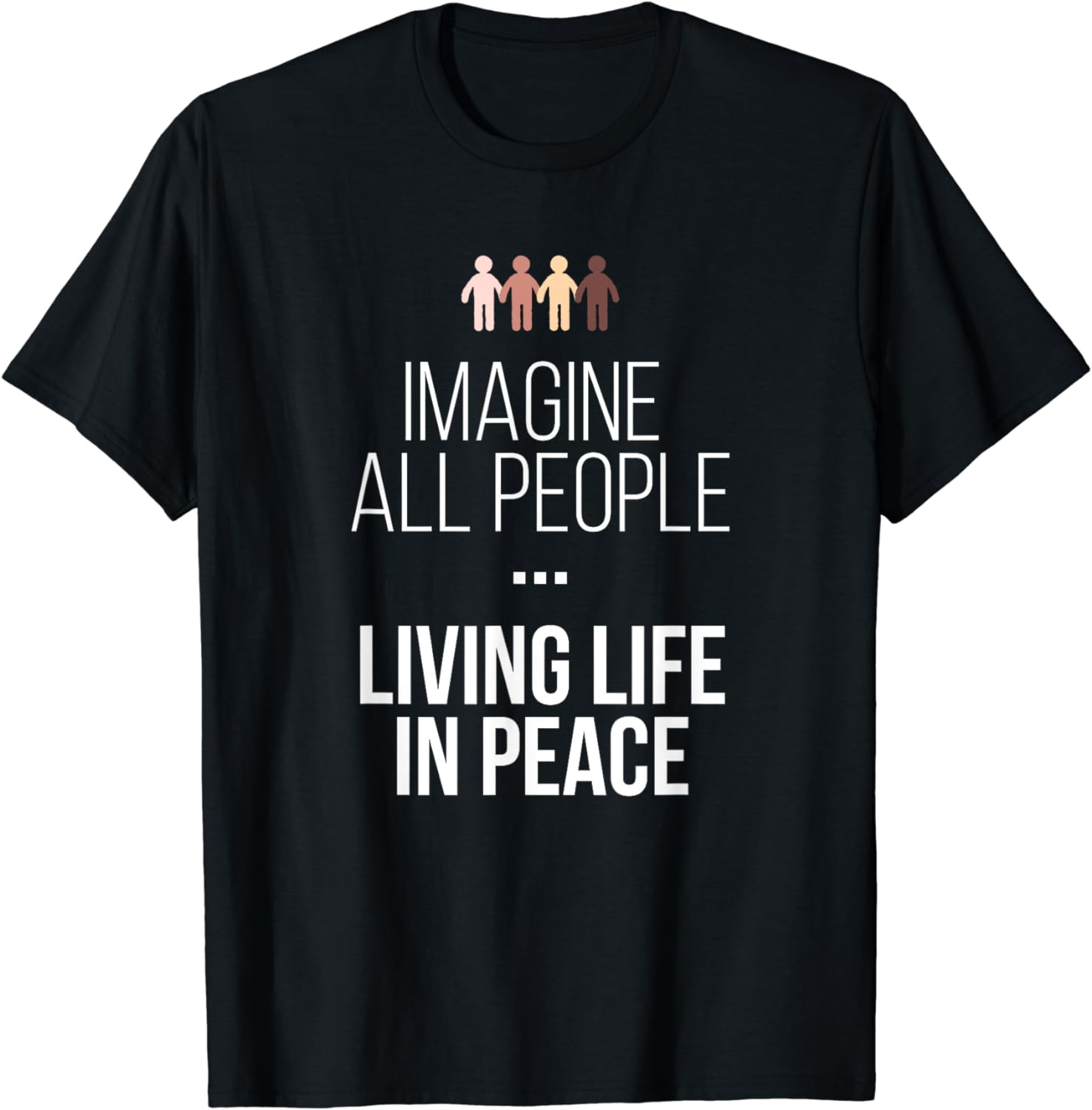 Imagine All People Living Life In Peace Inspirational Quote T-Shirt ...