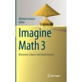 Imagine Math 3: Between Culture and Mathematics (Hardcover) - Walmart.com