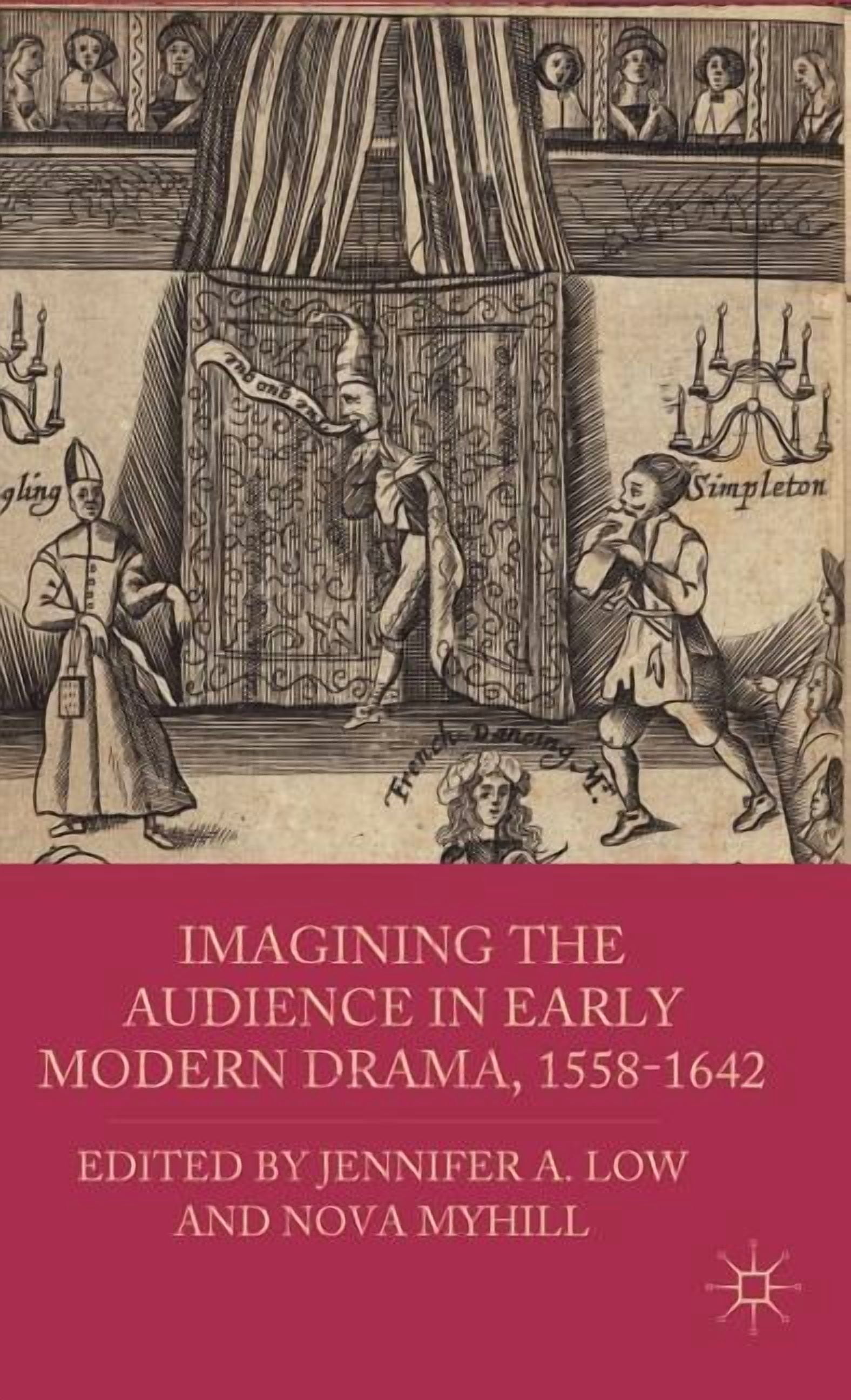 Imagining the Audience in Early Modern Drama, 1558-1642, (Hardcover ...