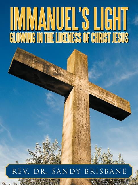 Immanuel's Light : Glowing in the Likeness of Christ Jesus - Walmart.com