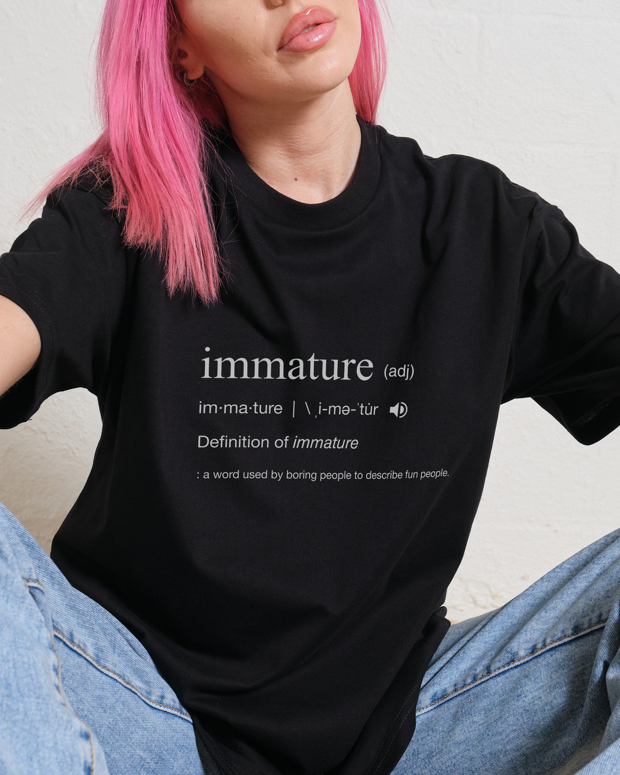 Immature Dictionary Definition T-Shirt - Walmart.com