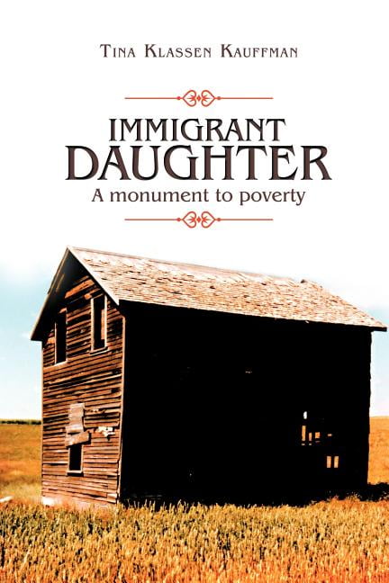 Immigrant Daughter : A Monument to Poverty - Walmart.com