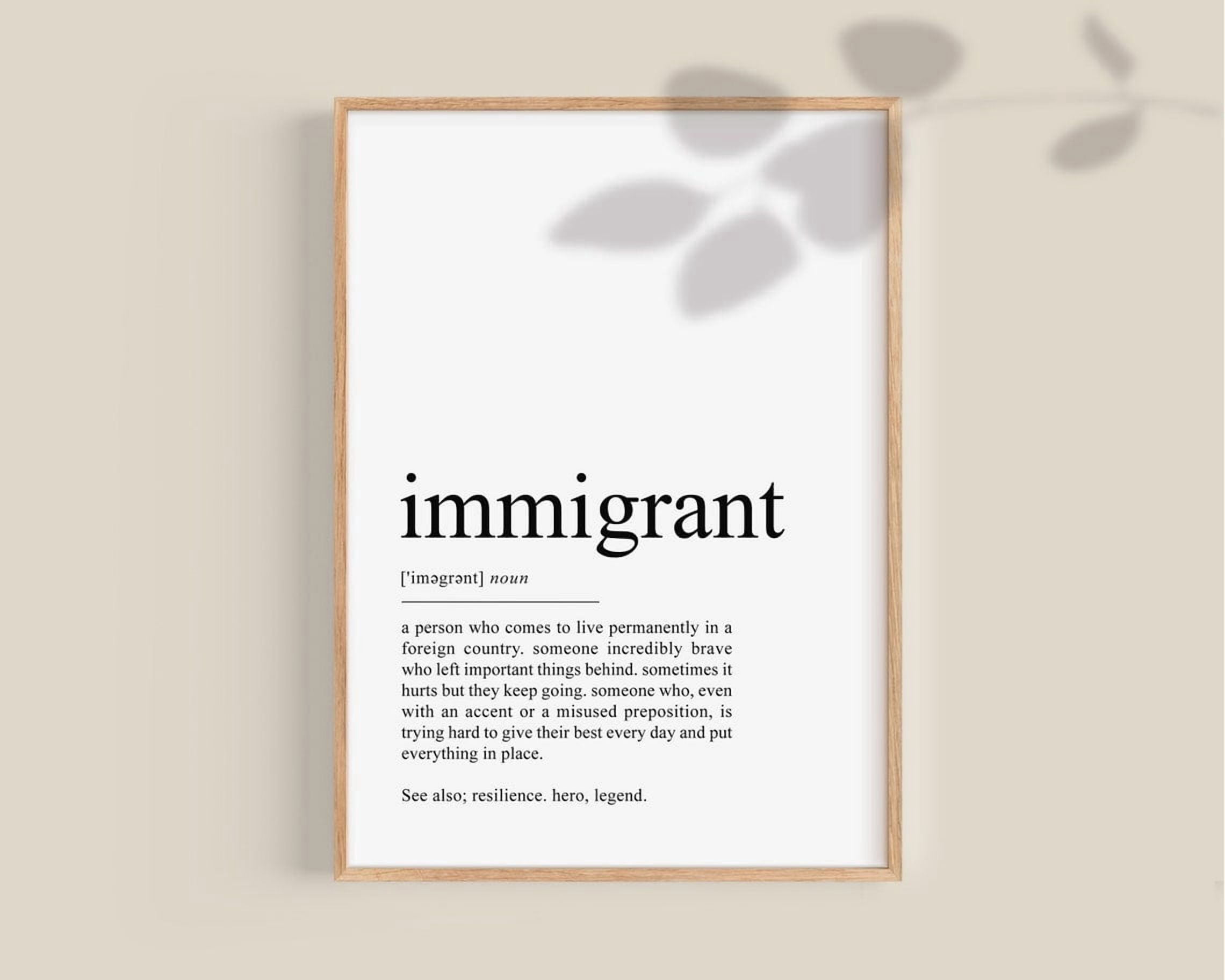 Immigrant Definition Poster Inspirational wall art resilient empowered ...