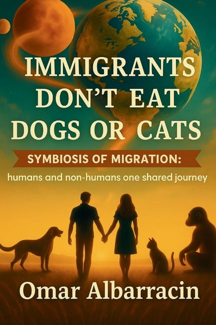 Immigrants Don't Eat Dogs or Cats, (Paperback) - Walmart.com