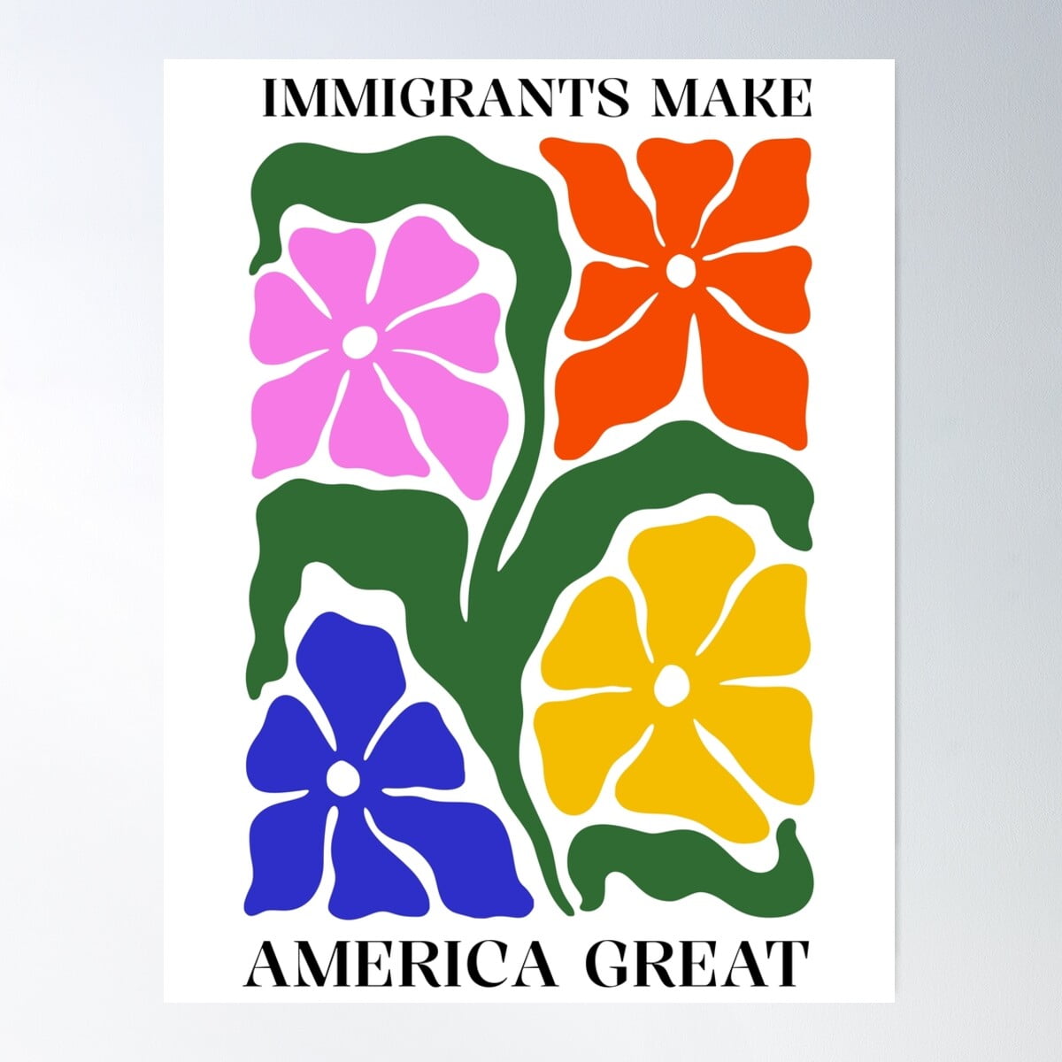 Immigrants Make America Great, Democrat, Human Rights, Pro Immigration ...