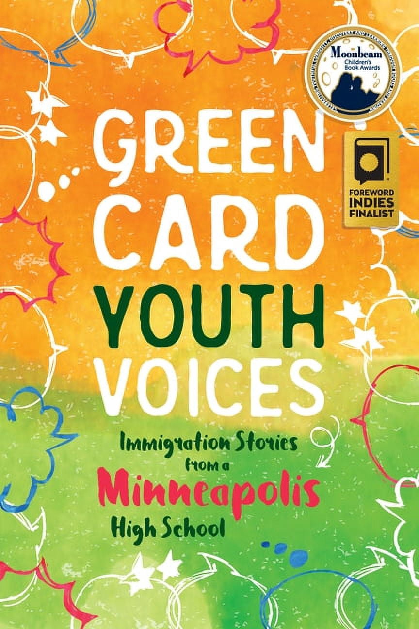 Immigration Stories from a Minneapolis High School: Green Card Youth ...