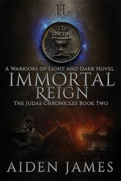 Immortal Reign: A Warriors of Light and Dark Novel (Paperback) by Aiden ...