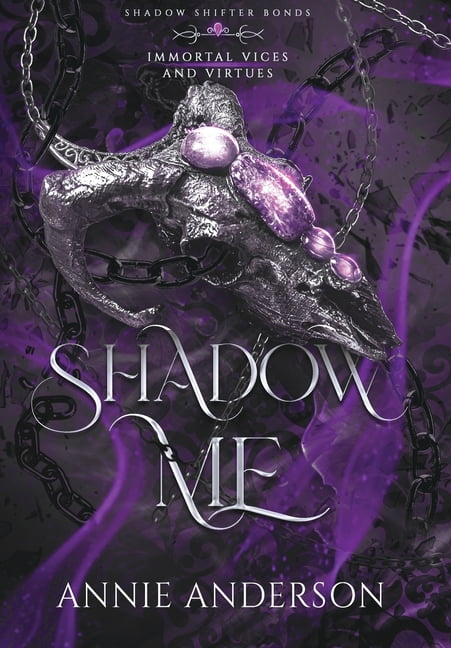Immortal Vices and Virtues: Shadow Shifter Bonds: Shadow Me: A Gargoyle Shifter Romantasy ...