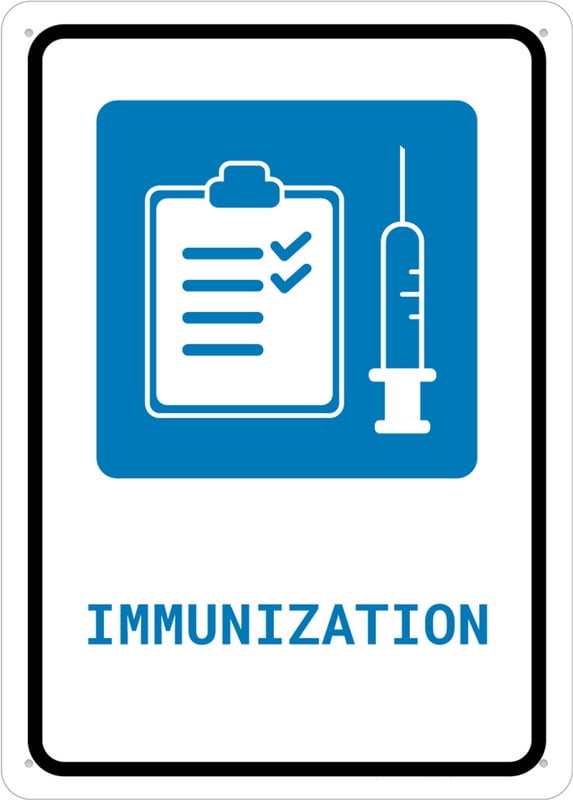 Immunization Sign Metal 12X8 Inch Rust Free Aluminum, Uv Printed, Easy ...