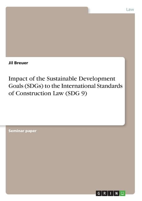 Impact Of The Sustainable Development Goals (Sdgs) To The International ...
