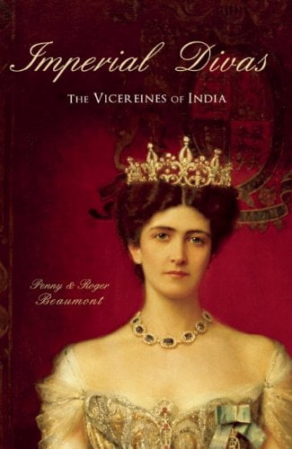 Pre-Owned Imperial Divas: The Vicereines of India (Hardcover) 1906598193 9781906598198 - Walmart.com