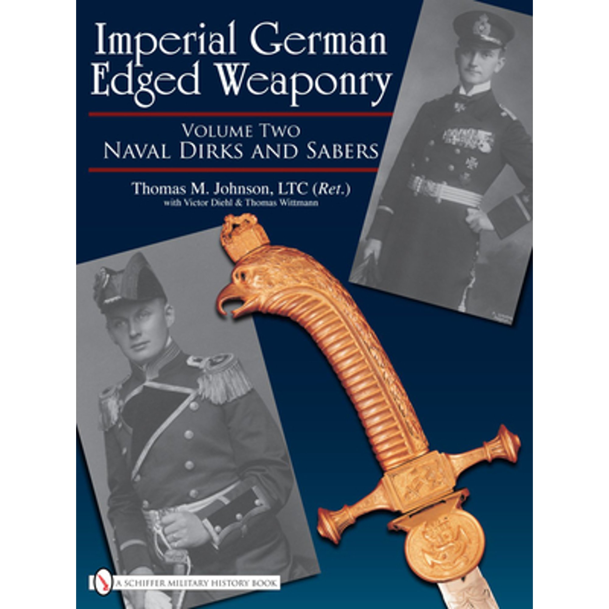 Pre-Owned Imperial German Edged Weaponry, Vol. II : Naval Dirks and ...