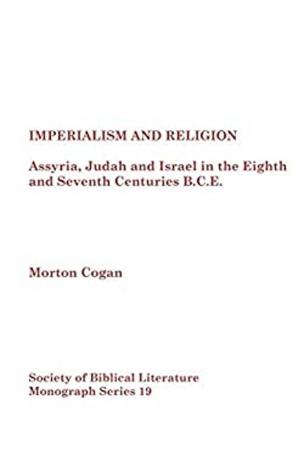 Pre-Owned Imperialism and Religion: Assyria, Judah and Israel in the ...