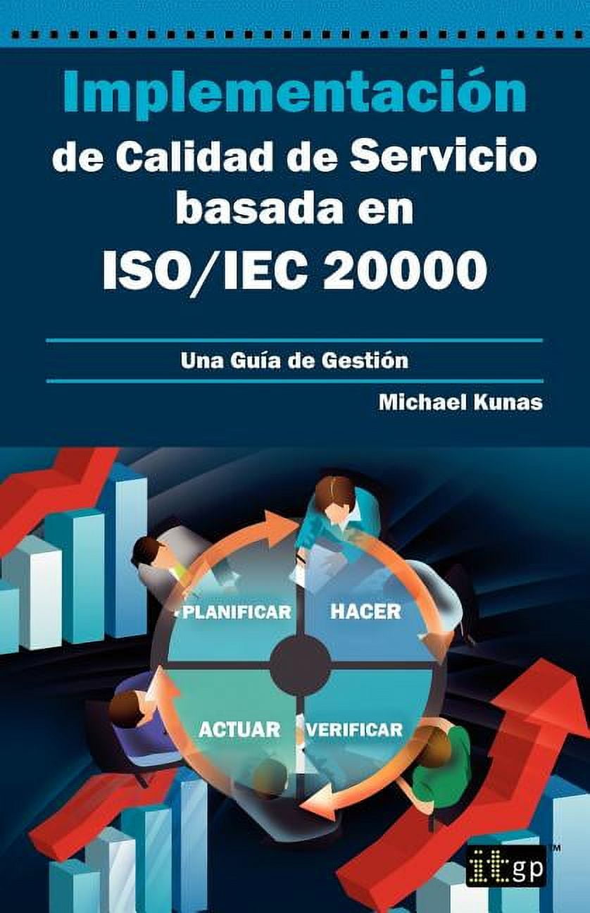 Implementaci?n de Calidad de Servicio basado en ISO/IEC 20000 / Implementing Service Quality ...