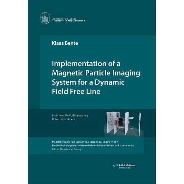 Implementation of a Magnetic Particle Imaging System for a Dynamic ...
