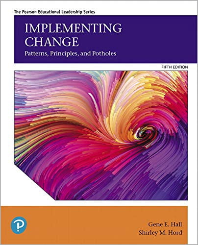 Pre-Owned Implementing Change: Patterns, Principles, and Potholes ...