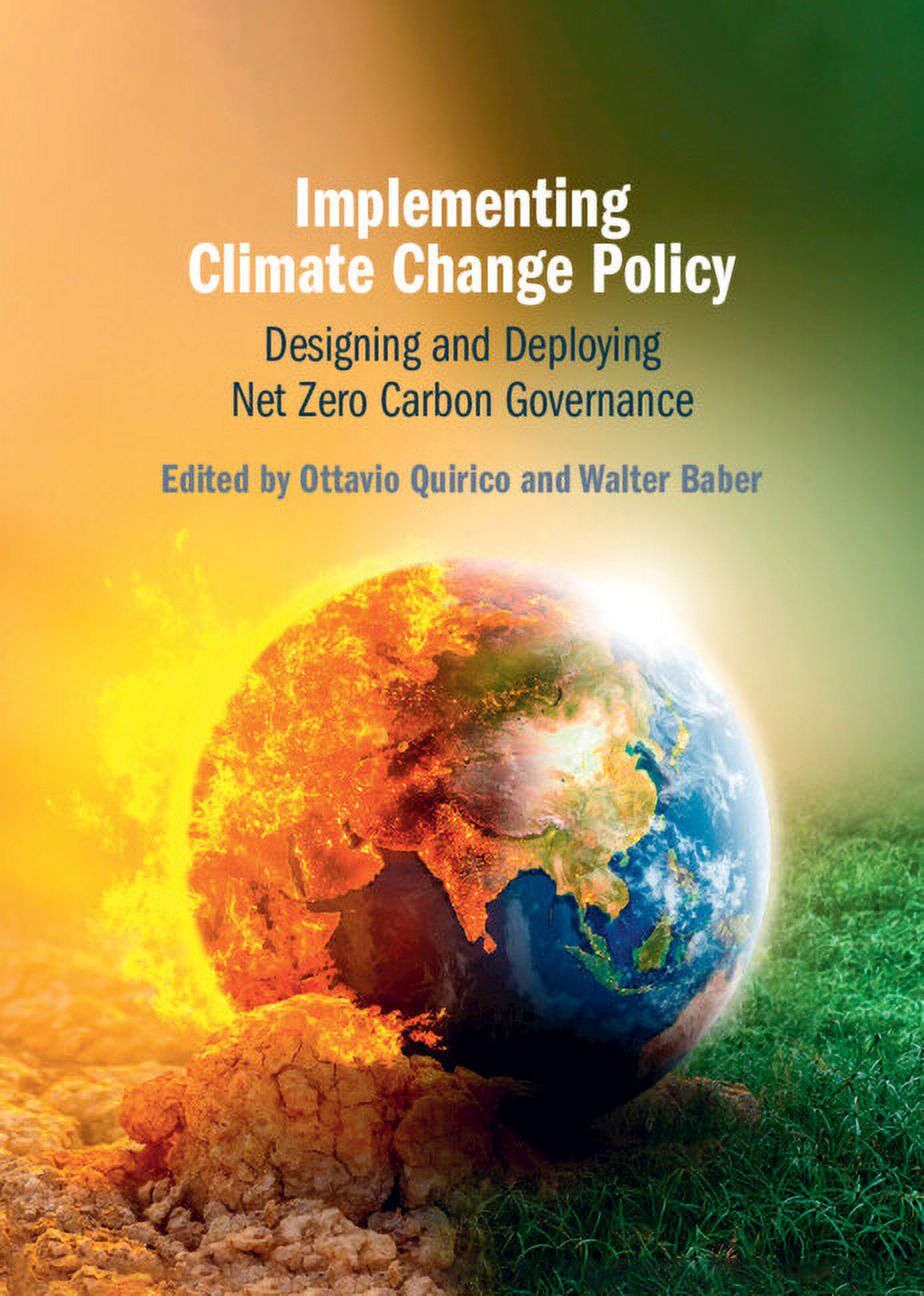 Implementing Climate Change Policy: Designing and Deploying Net Zero ...