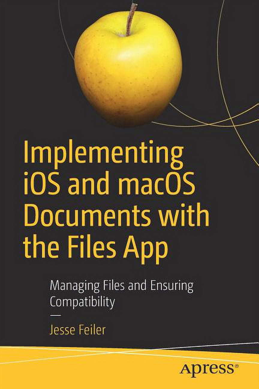Implementing IOS and macOS Documents with the Files App: Managing Files ...