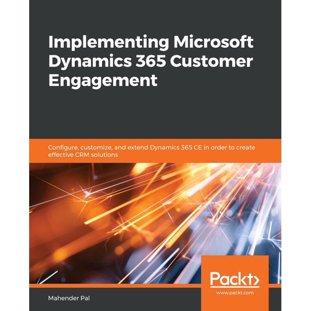Implementing Microsoft Dynamics 365 Customer Engagement (Paperback) - Walmart.com