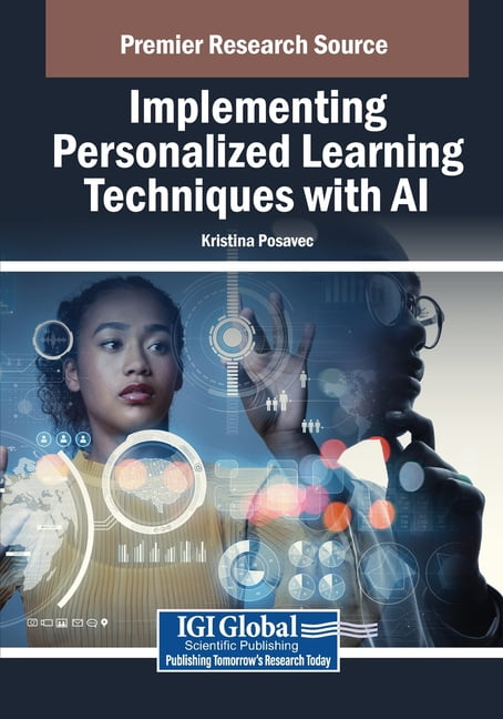 Implementing Personalized Learning Techniques with AI, (Paperback) - Walmart.com