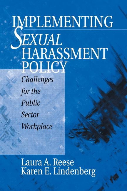 Implementing Sexual Harassment Policy: Challenges for the Public Sector ...