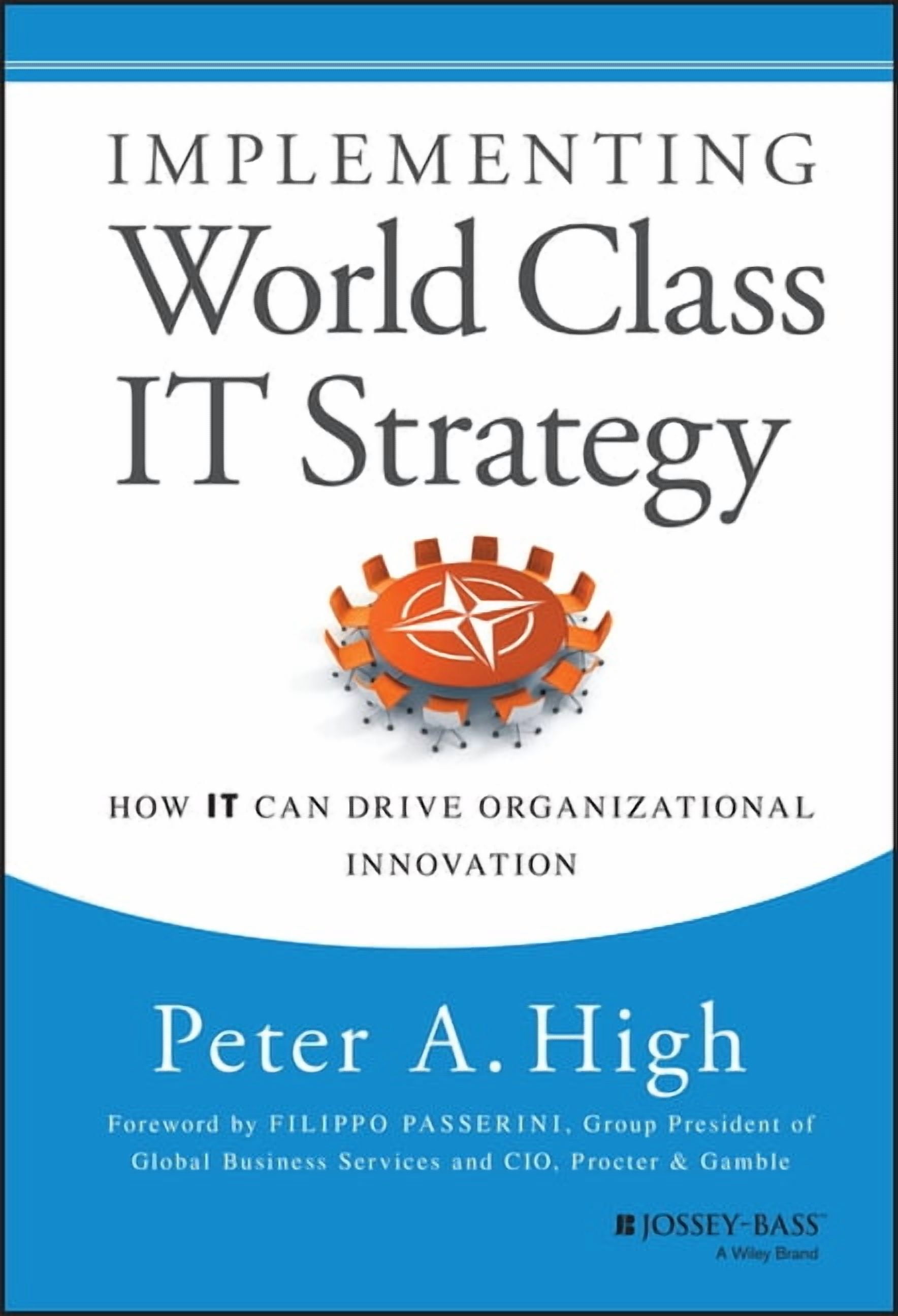 Implementing World Class It Strategy: How It Can Drive Organizational ...