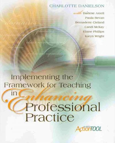 Pre-Owned Implementing the Framework for Teaching in Enhancing Professional Practice: An ASCD ...
