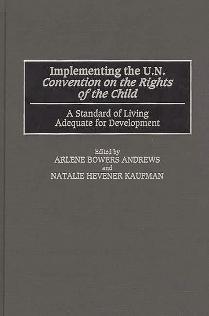 Implementing the Un Convention on the Rights of the Child: A Standard ...