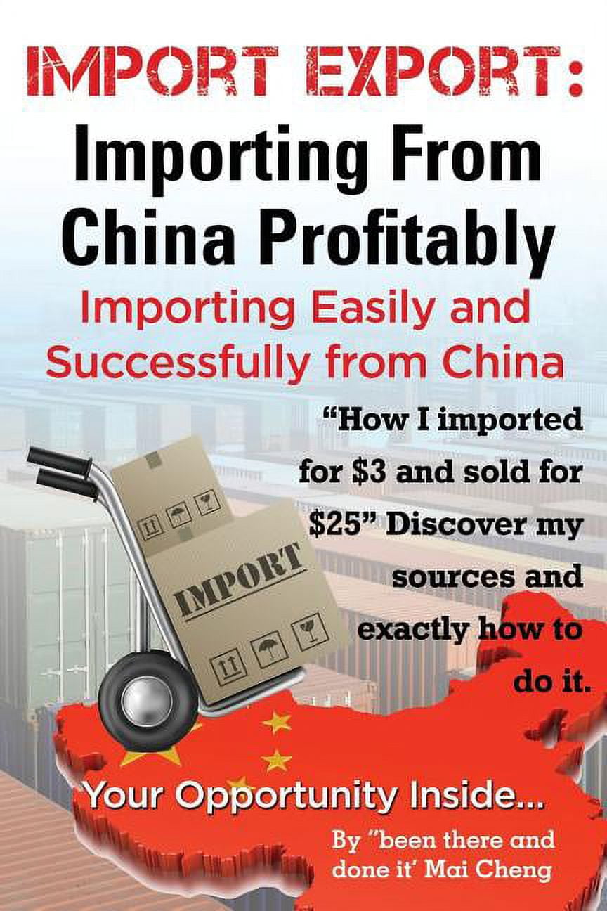 Import Export Importing from China Easily and Successfully (Paperback ...