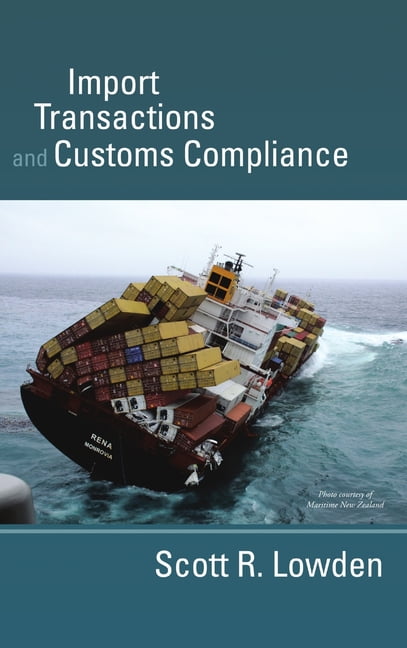 Import Transactions and Customs Compliance (Hardcover) - Walmart.com