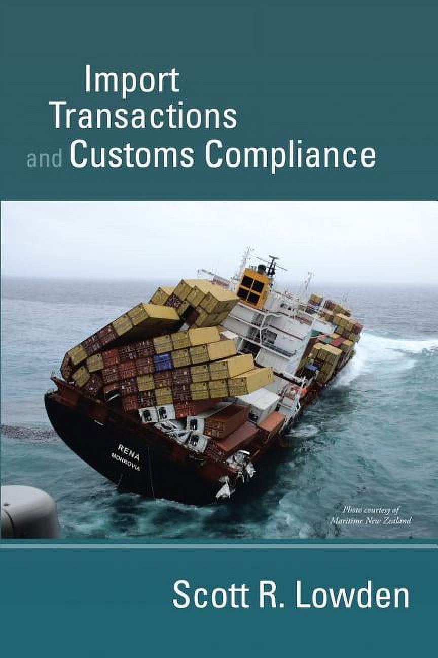 Import Transactions and Customs Compliance (Paperback) - Walmart.com
