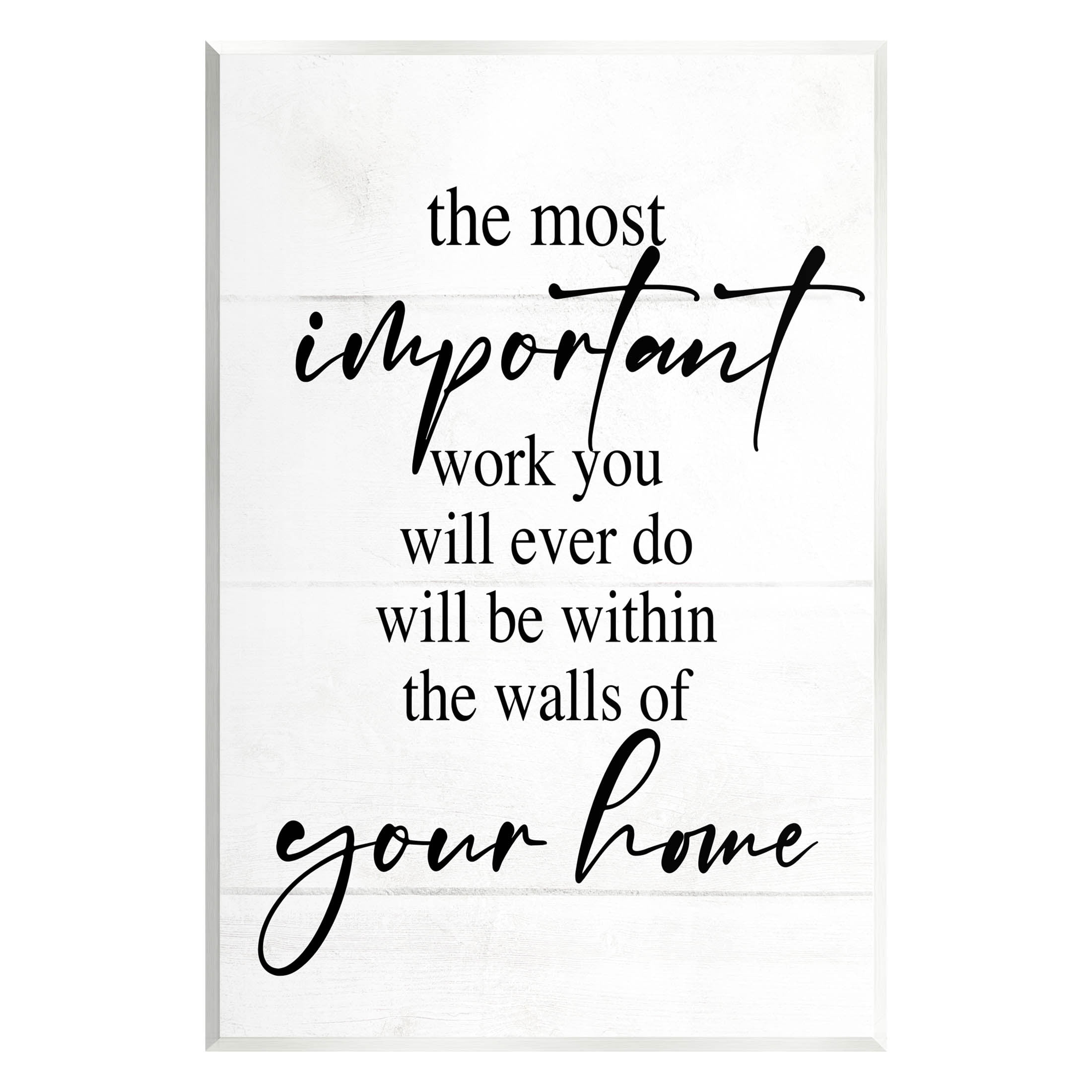 Important Work You Will Do Family Phrase Inspirational Graphic Art ...