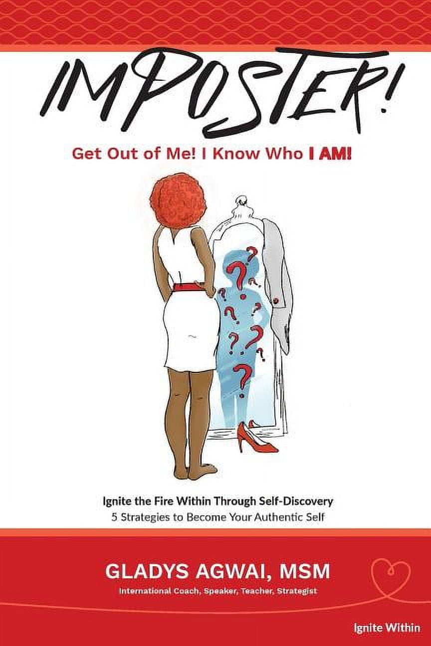 Imposter! : Get OUT Of Me! I Know Who I AM! (Paperback) - Walmart.com