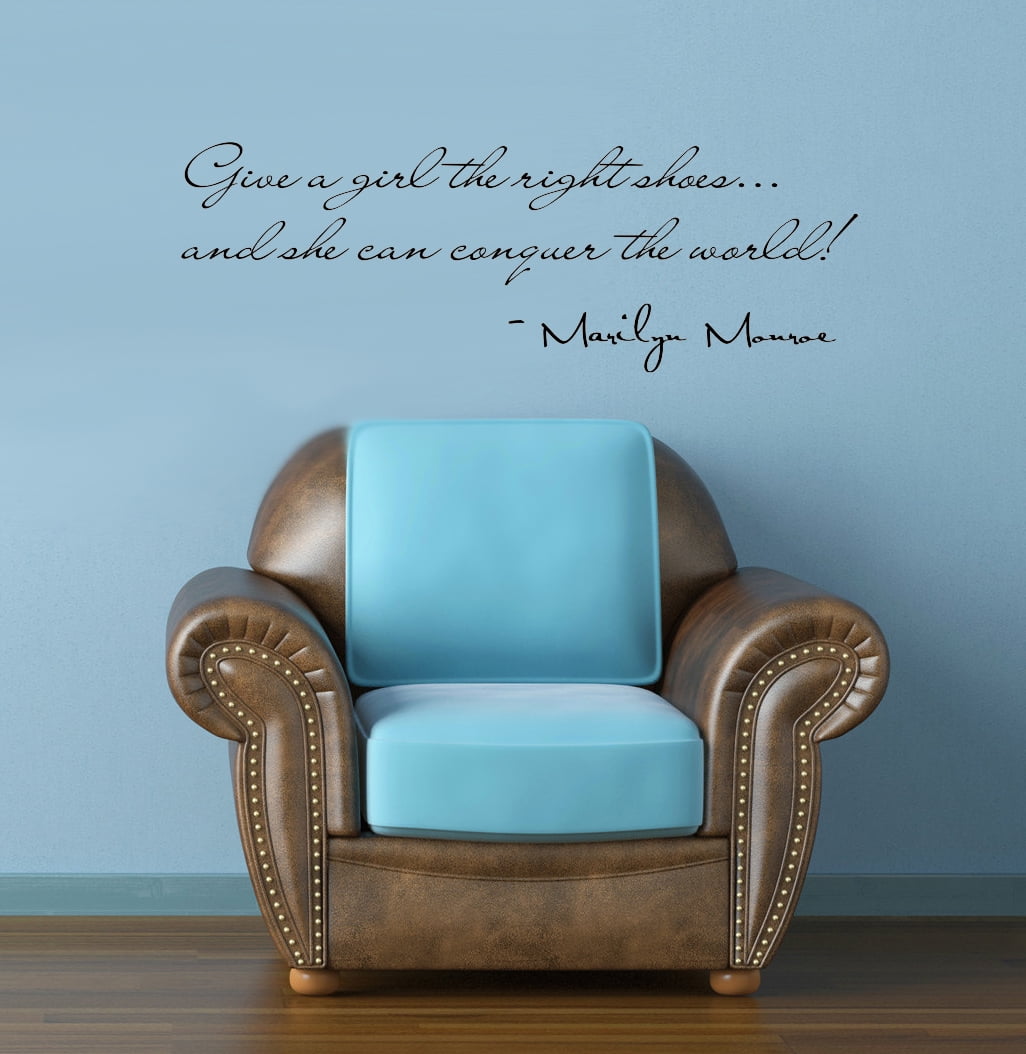 Imprinted Designs Give a Girl Shoes. Marilyn Monroe Quote Vinyl Wall ...