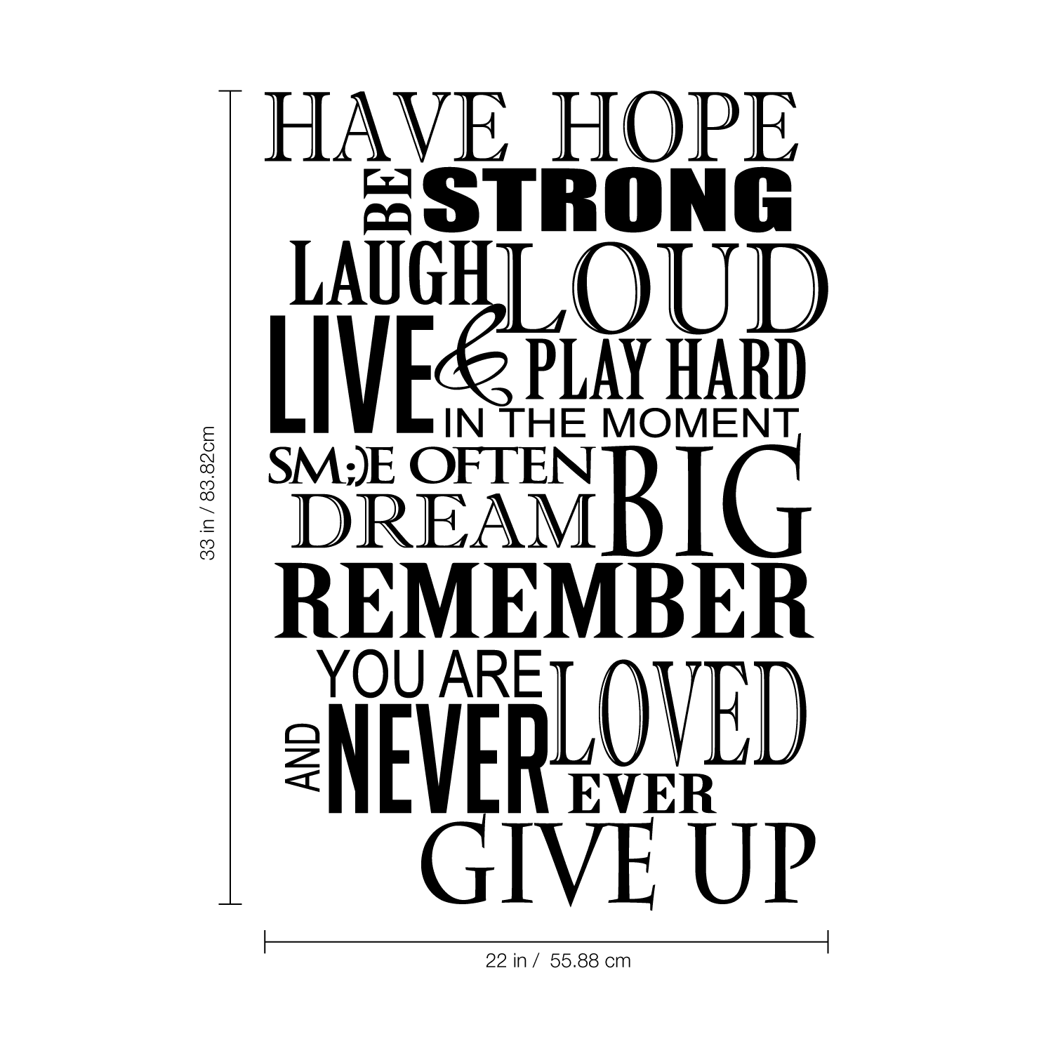 Imprinted Designs Have Hope Be Strong Laugh Loud. Inspirational Vinyl ...