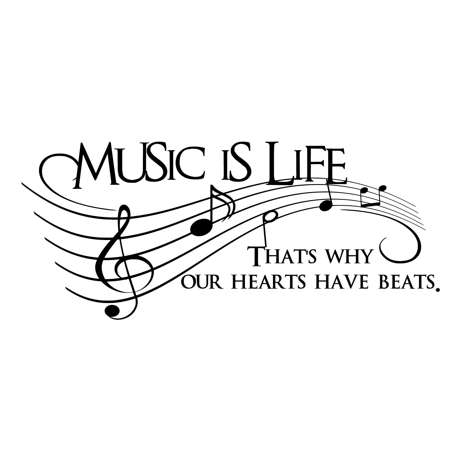 Imprinted Designs Music Is Life. That’s Why Our Hearts Have Beats Vinyl ...