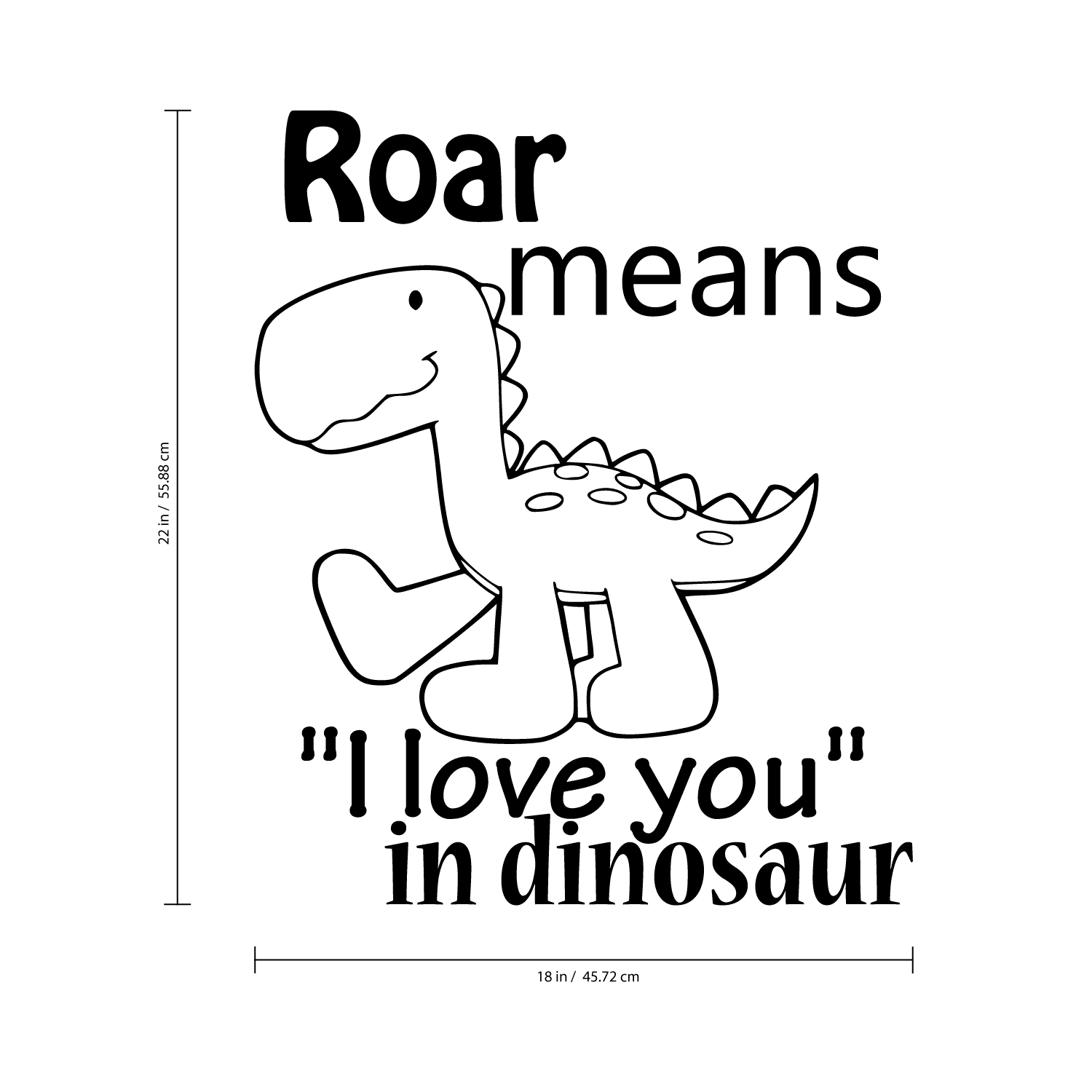 Imprinted Designs Vinyl Wall Decal Sticker Art Mural - Roar Means I ...