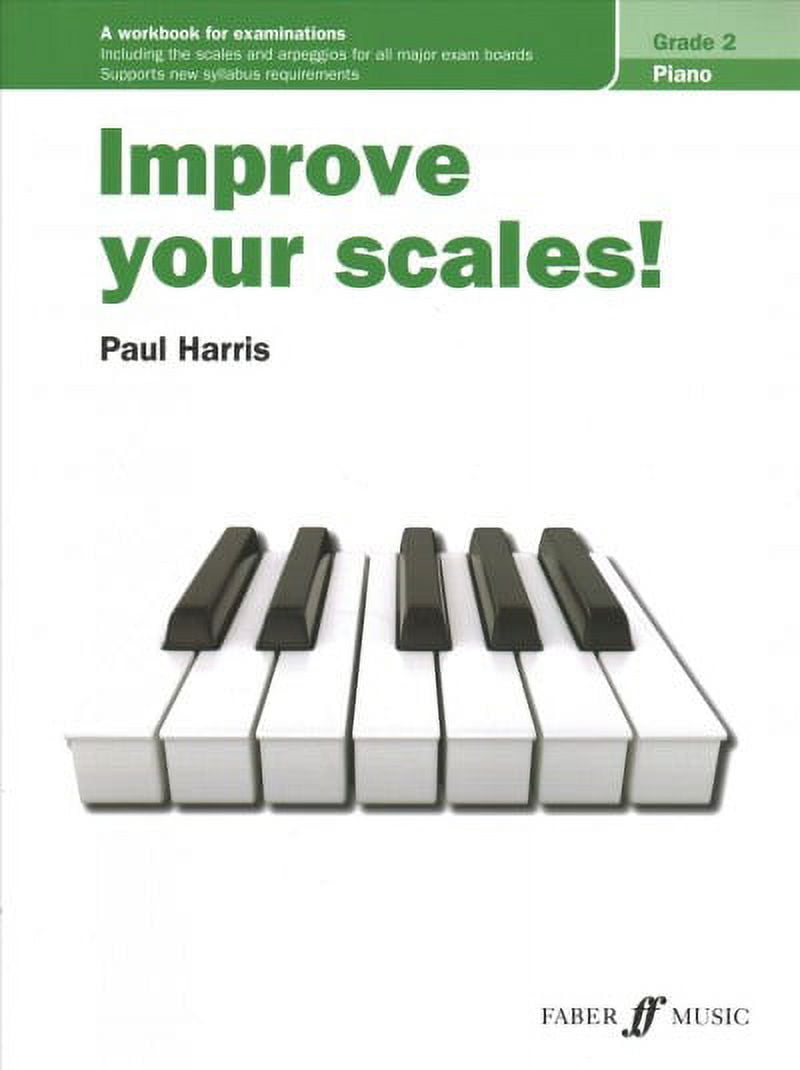 Improve your scales! Piano Grade 2 Paul Harris (Paperback) - Walmart.com