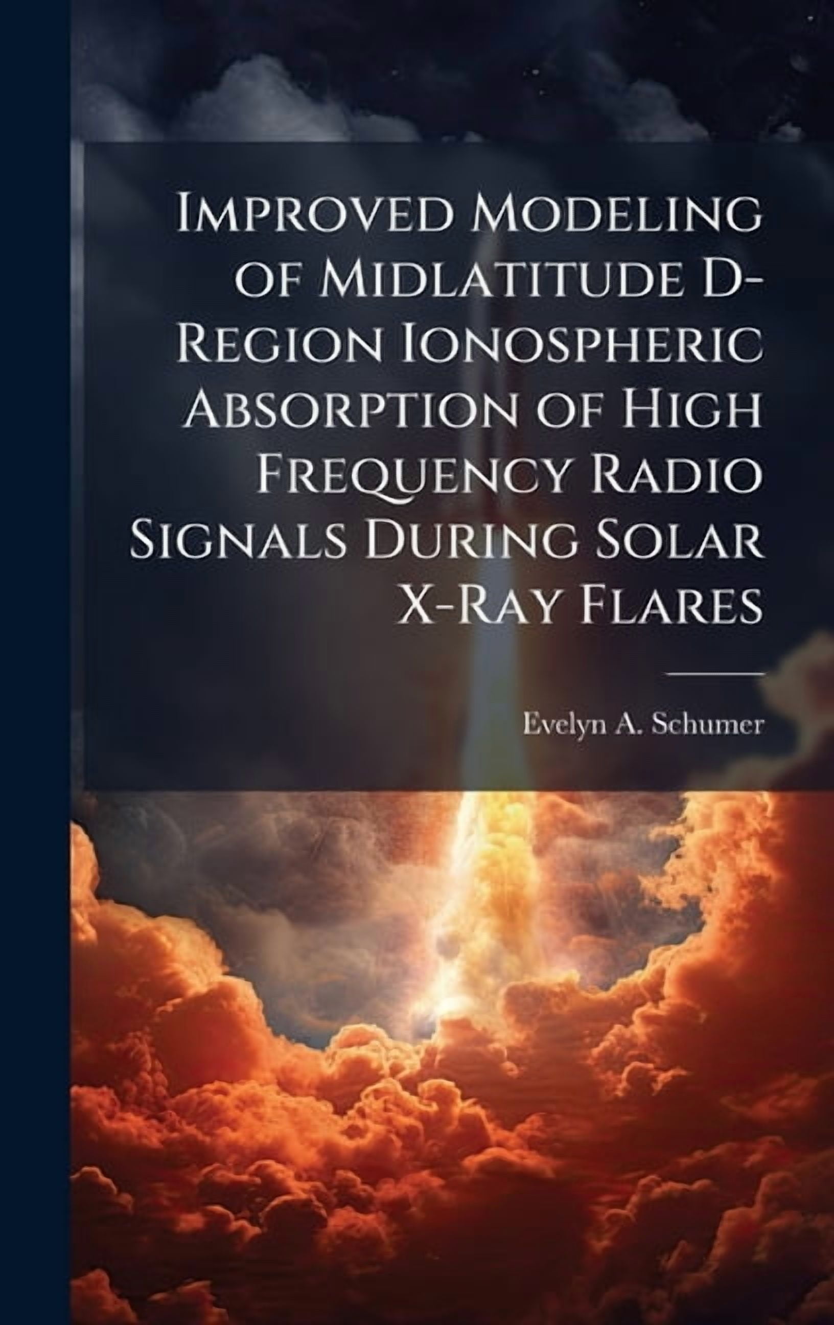 Improved Modeling of Midlatitude D-Region Ionospheric Absorption of ...