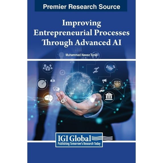 Improving Entrepreneurial Processes Through Advanced AI, (Hardcover) - Walmart.com