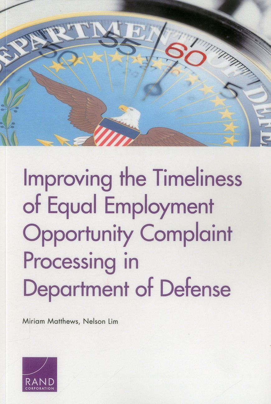 Improving the Timeliness of Equal Employment Opportunity Complaint ...