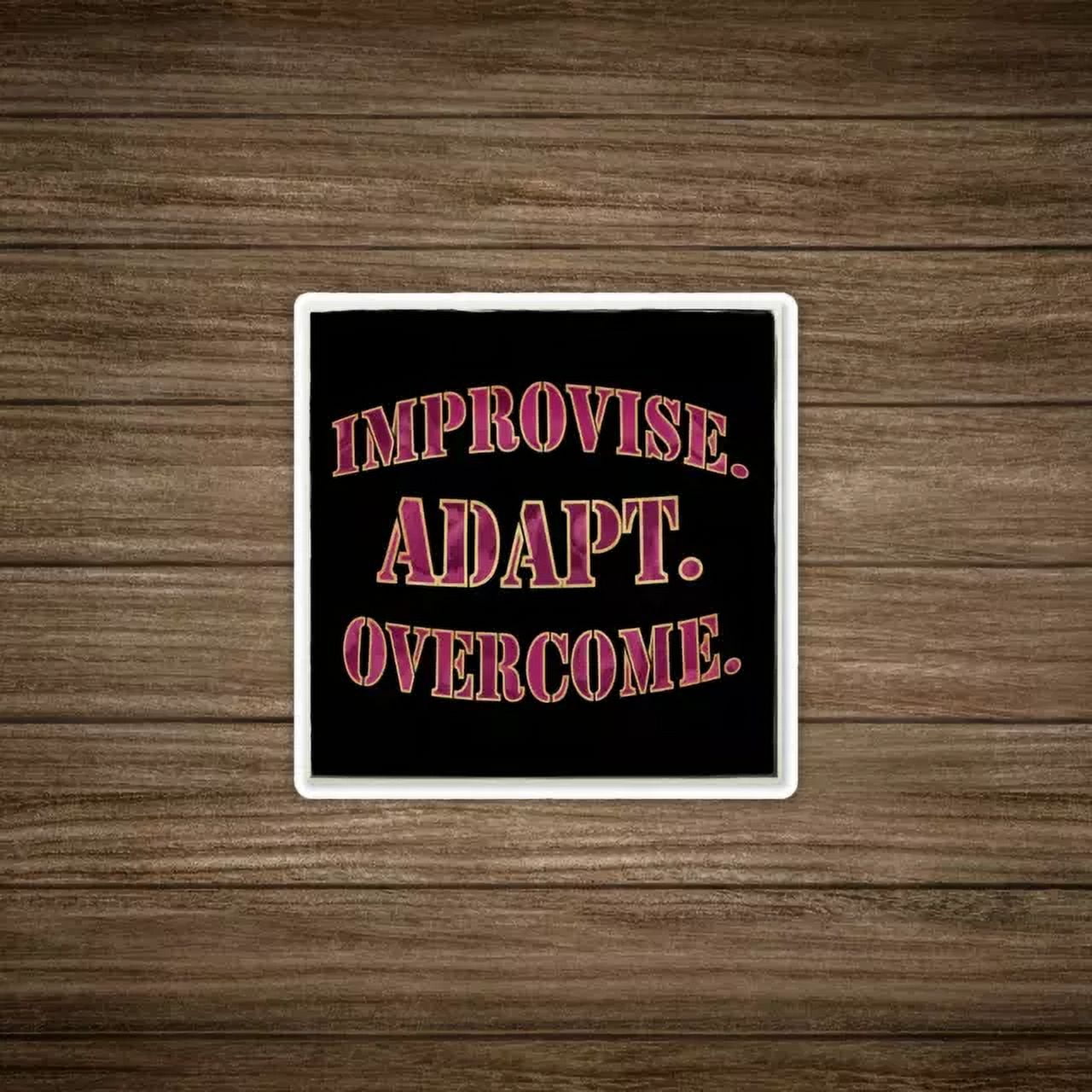 Improvise Adapt Overcome Motivational Sticker - Inspiring Quote In Pink ...