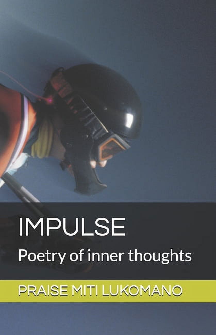 Impulse: Poetry of inner thoughts (Paperback) - Walmart.com