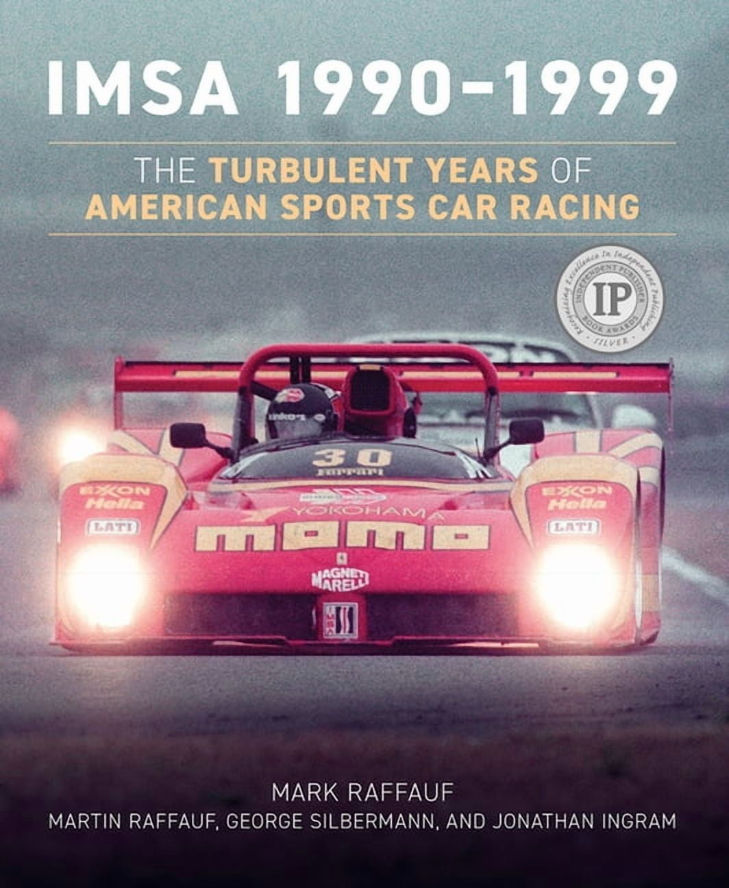 Imsa History Imsa 1990-1999: The Turbulent Years of American Sports Car ...