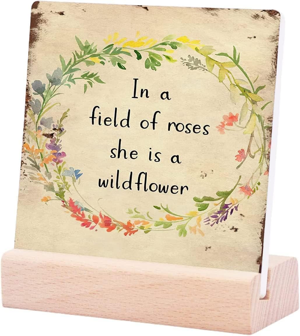 In A Field Of Rose She Is A Wildflower Decor Inspirational Desk Quote ...