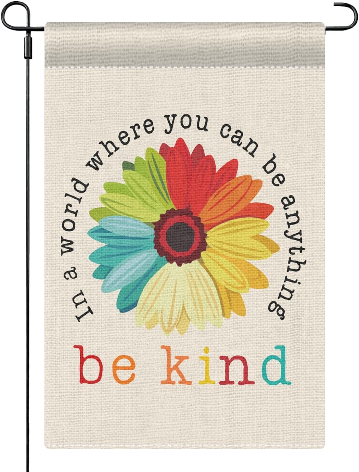 In A World Where You Can Be Anything Be Kind Black Yard Flags Humorous ...