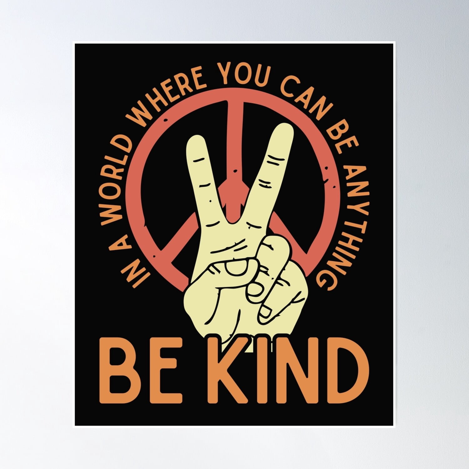 In A World Where You Can Be Anything Be Kind Peace Symbol Vintage ...